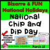 National Chip and Dip Day (March 23rd) | Lead Joyfully
