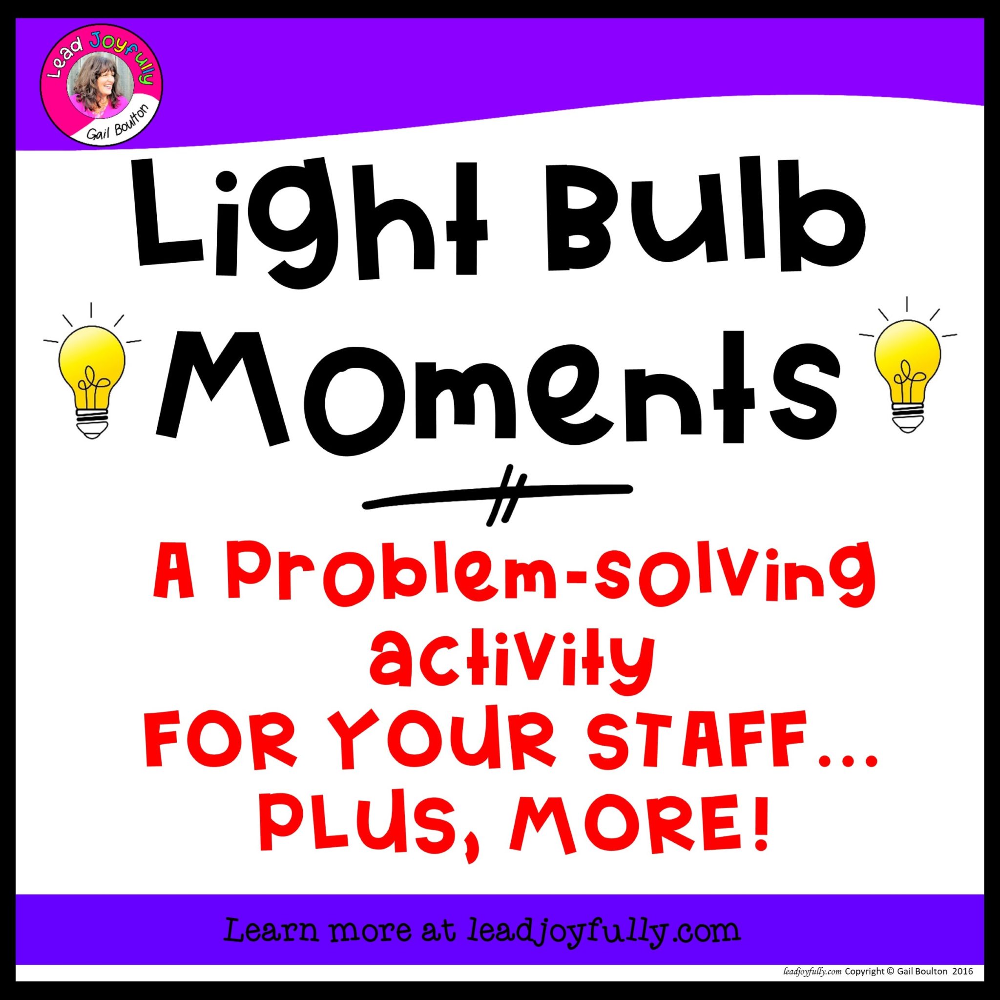 “Light Bulb Moments” A Problem Solving Staff Activity +More! | Lead ...