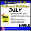 Bizarre and FUN National Holidays to Celebrate your Staff (JULY BUNDLE ...