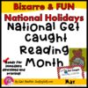 National Get Caught Reading Month (May) | Lead Joyfully