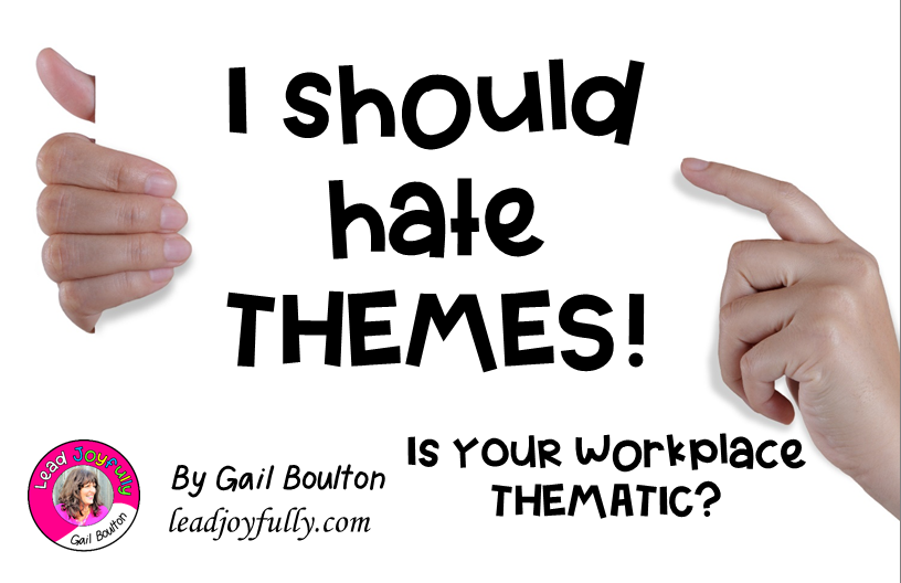 I Should Hate Themes! | Lead Joyfully