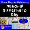 National Superhero Day (April 28th) | Lead Joyfully