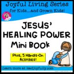 JESUS HEALING POWER Mini Book with FIVE Hands-On Activities: Joyful ...