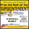 FROM THE DESK OF THE SUPERINTENDENT: Stationery with Matching Note ...
