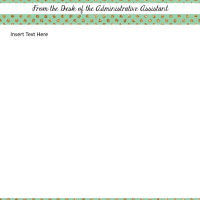 FROM THE DESK OF THE ADMINISTRATIVE ASSISTANT: Stationery with Matching ...